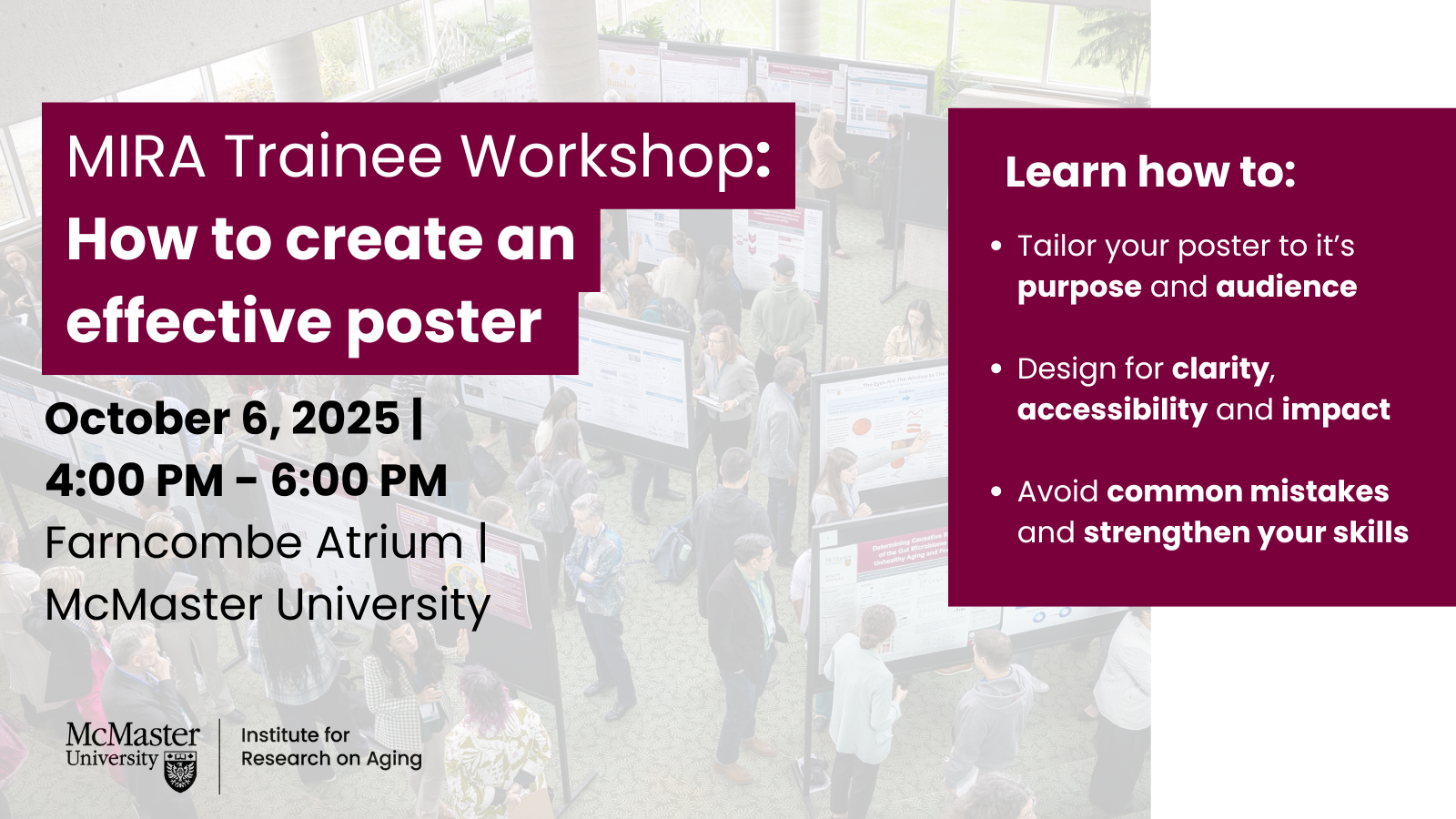 MIRA Trainee Workshop: How to create an effective poster - MIRA